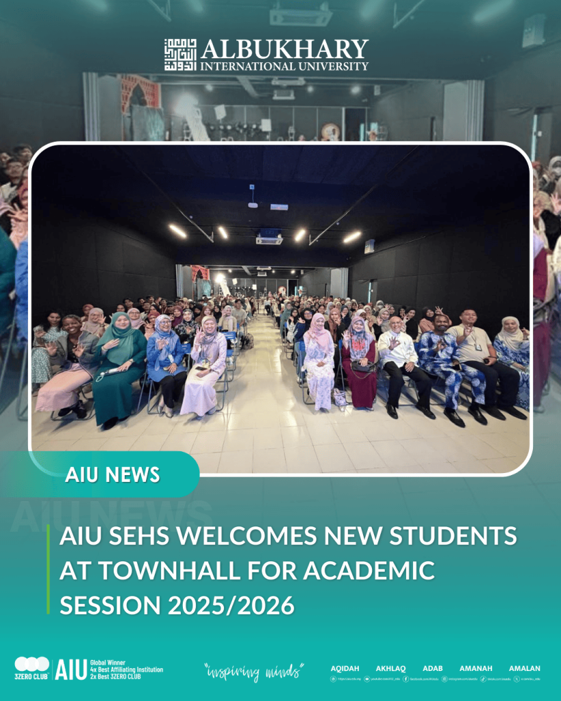 AIU SEHS Welcomes New Students at Townhall For Academic Session 2025/ ...